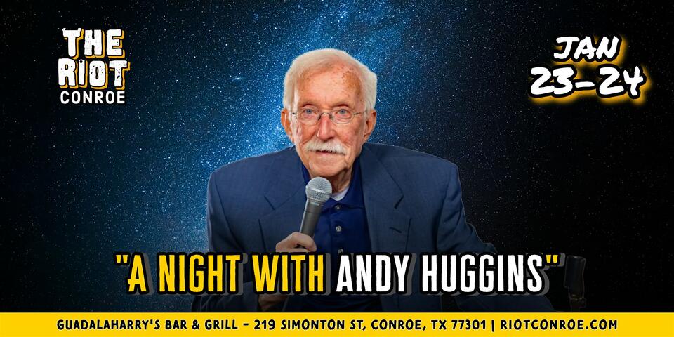 Comedian Andy Huggins (Don't Tell, America's Got Talent) Live in Conroe ...