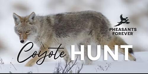 Redwood County Pheasants Forever Coyote Hunt | NewsBreak