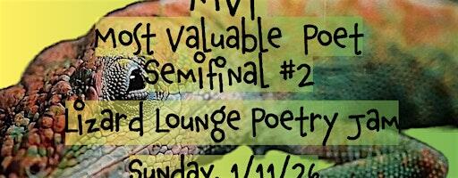 Lizard Lounge Poetry Jam 2026 MVP Most Valuable Poet Slam Semifinal #2 ...