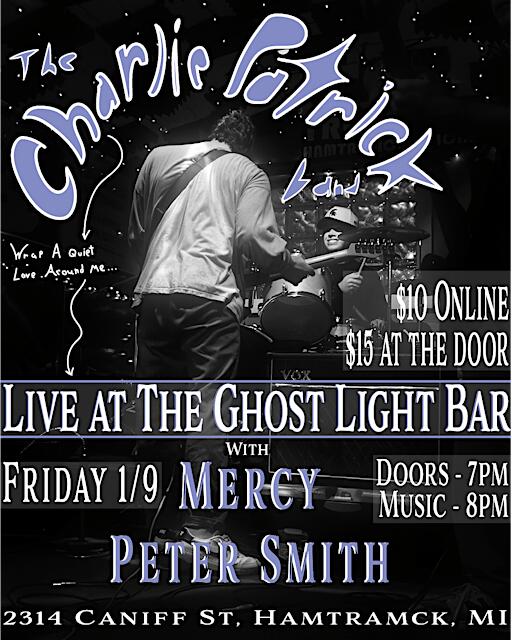 Charlie Patrick Band // Mercy // Peter Smith @ Ghost Light | NewsBreak