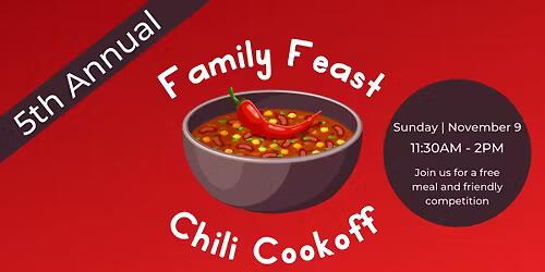 5th Annual Family Feast Chili Cookoff | NewsBreak