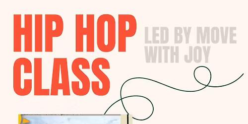 Hip Hop Core Class- Led by Move with Joy | NewsBreak