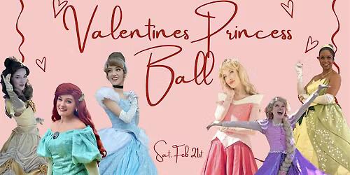 Valentine's Princess Ball 2026 | NewsBreak