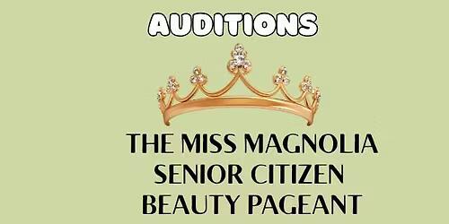 Auditions for the Miss Magnolia Senior Citizen Beauty Pageant at the ...