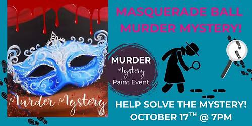 ACOTAR Masquerade Ball Murder Mystery – Fantasy Paint & Sip Night ...