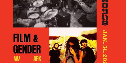 LATE NIGHT: Film & Gender w/ AFK + Bubble Scary at The Iron Horse ...