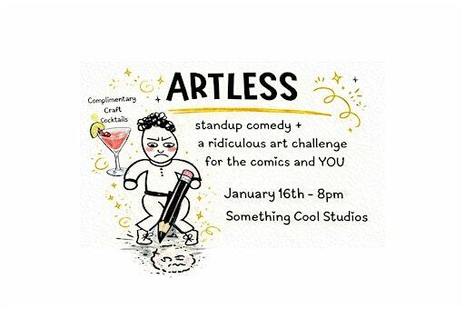 Artless: Comedy + a Silly Art Game for the Comics and YOU | NewsBreak