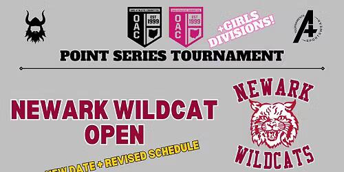 Newark Wildcat Open **NEW DATE + REVISED SCHEDULE** | NewsBreak