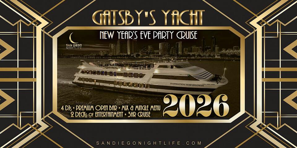 2026 San Diego New Year's Eve Party Cruise | Gatsby's Yacht | NewsBreak