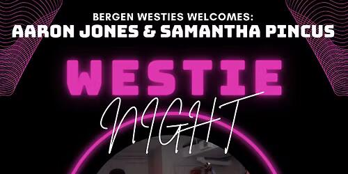 Bergen Westies w/ Aaron Jones & Samantha Pincus: Lindy/Blues Rhythms ...
