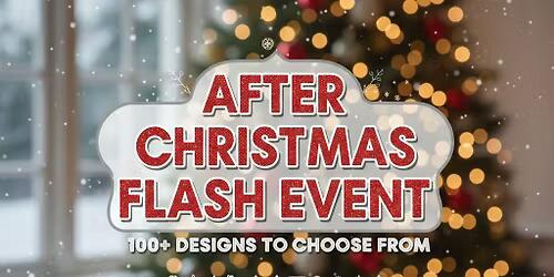 FLASH After Christmas — Tattoos • Piercings • Tooth Gems • Hair Tinsel ...