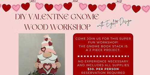 DIY Valentine Gnome & Bookstack Workshop with Eight99 Design 1/18/26 ...