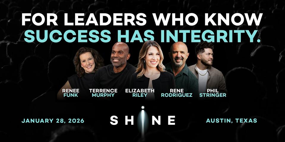 SHiNE: The Experience for Leaders Who Build With Integrity and Win ...