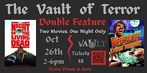 The Vaultof Terror Double Feature Movie Night | NewsBreak