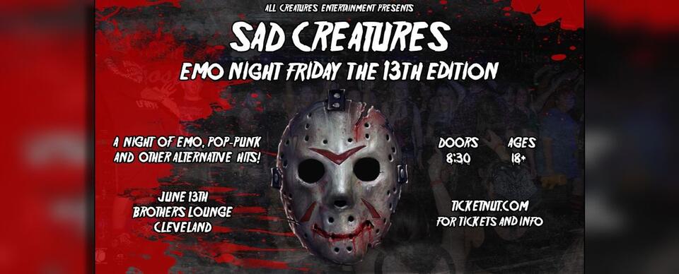 Sad Creatures: Emo Night Friday The 13th Edition | NewsBreak