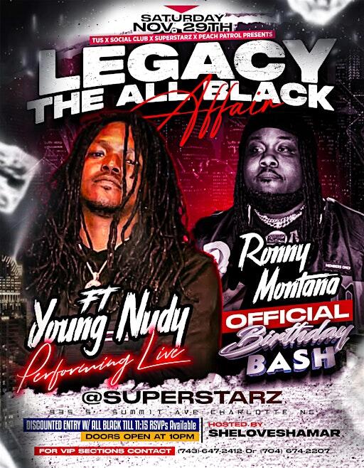LEGACY : ALL BLACK AFFAIR FT YOUNG NUDY LIVE @ SUPERSTARZ | NewsBreak