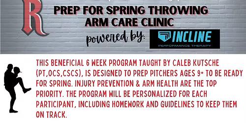 Prep for Spring Throwing Arm Care Clinic powered by Incline Performance ...