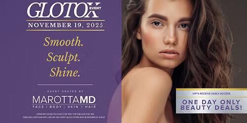 GloTox Day! A combined Botox Day and Glo2 Facial event. | NewsBreak
