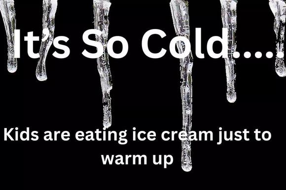 Beat the ArkLaTex Freeze With These Hilarious It Is So Cold Jokes ...