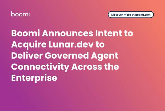 Boomi Announces Intent to Acquire Lunar.dev to Deliver Governed Agent ...