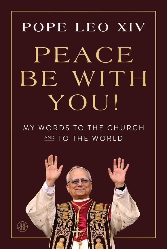 Pope Leo’s first book unveiled and the title is a nod to a very ...