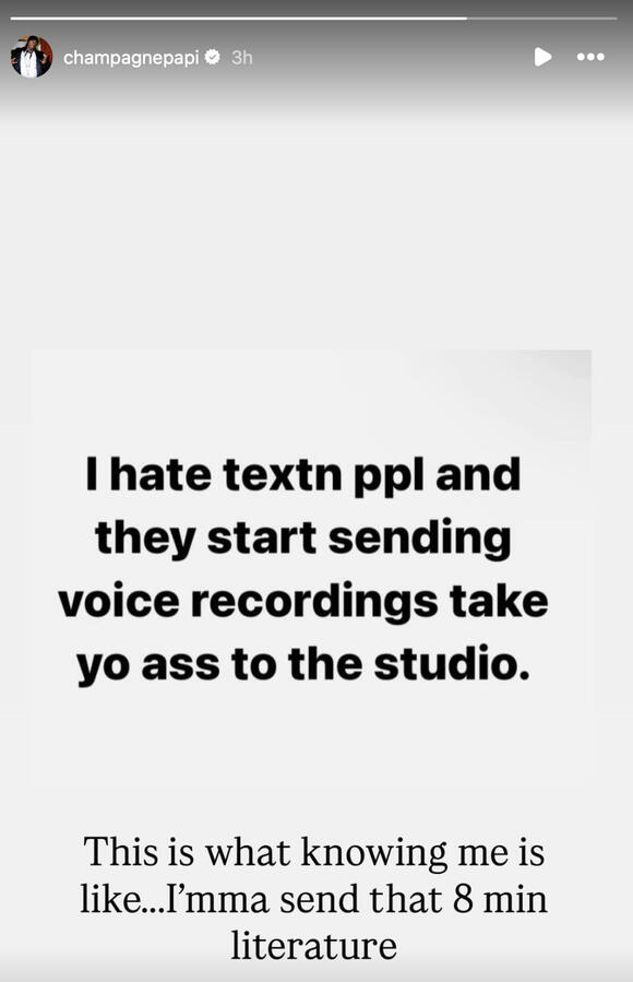 Drake Shares His Thoughts on Sending Voice Notes: 'This Is What Knowing ...