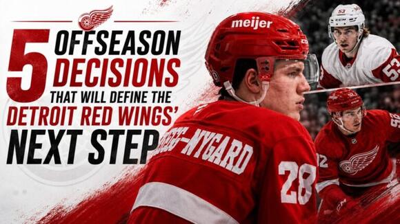5 Offseason Decisions That Will Define the Detroit Red Wings’ Next Step ...