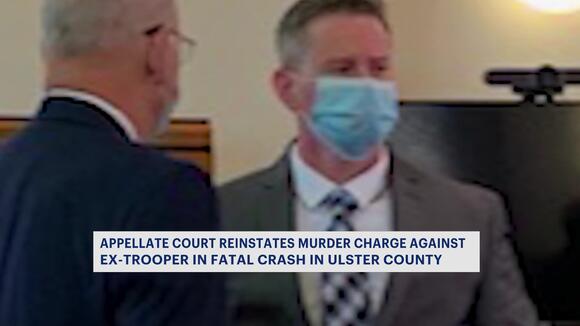 Court reinstates murder charges against ex-trooper in Ulster County crash