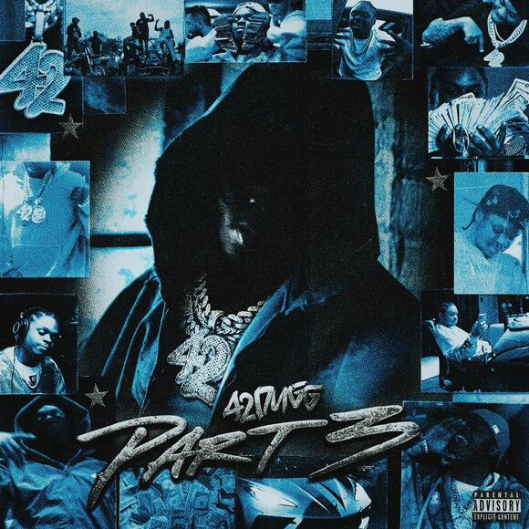 42 Dugg Releases New Mixtape ‘Part 3’ - NewsBreak