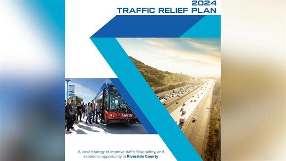 2024 Traffic Relief Plan approved for Riverside County