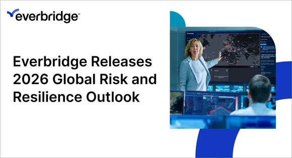 Everbridge Releases 2026 Global Risk & Resilience Outlook - NewsBreak
