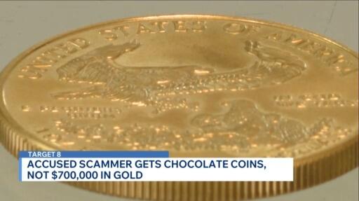 Accused scammer gets chocolate coins instead of $700K in gold - NewsBreak