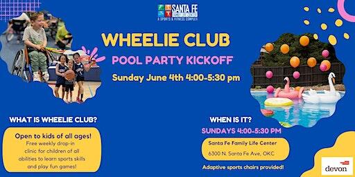 Summer Fun in the Sun: Join us for the Wheelie Club Pool Party Kickoff ...