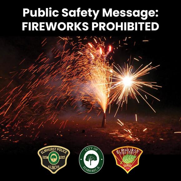 Fireworks banned within Elmhurst city limits - NewsBreak