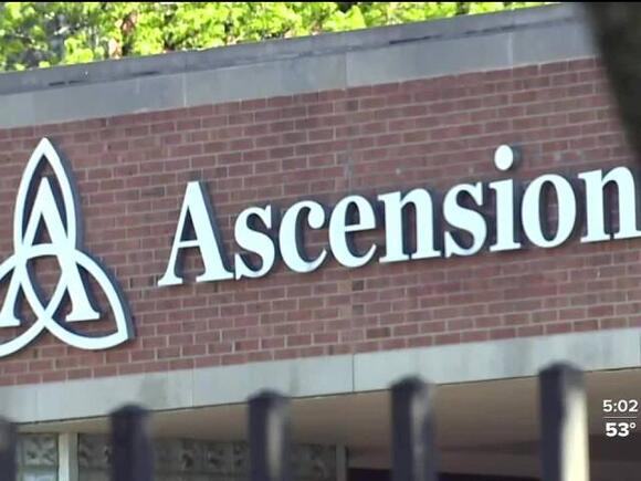 Ascension Hospital is still in the throes of a massive nationwide cyber ...