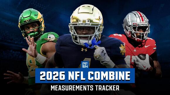 2026 NFL Combine Measurements: Updated Heights, Weights, Hand, and More ...
