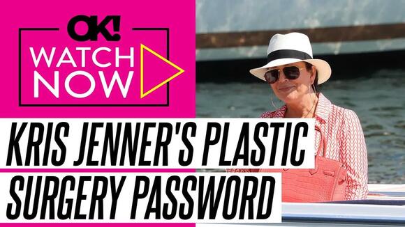 Kris Jenner reveals she has a 'secret password' with her plastic ...