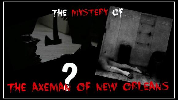 The Strange Case of the New Orleans Axeman - NewsBreak