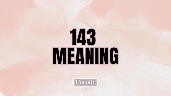 Huh? What Does '143' Mean, Exactly?