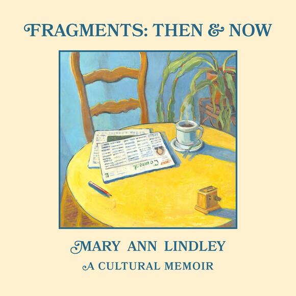 Mary Ann Lindley mines the past to weave insightful picture of ...