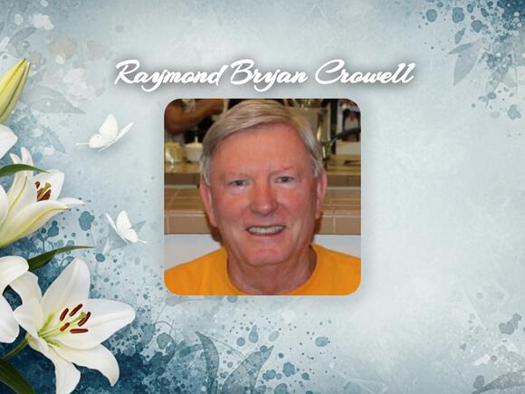 OBITUARY: Raymond Bryan Crowell - NewsBreak