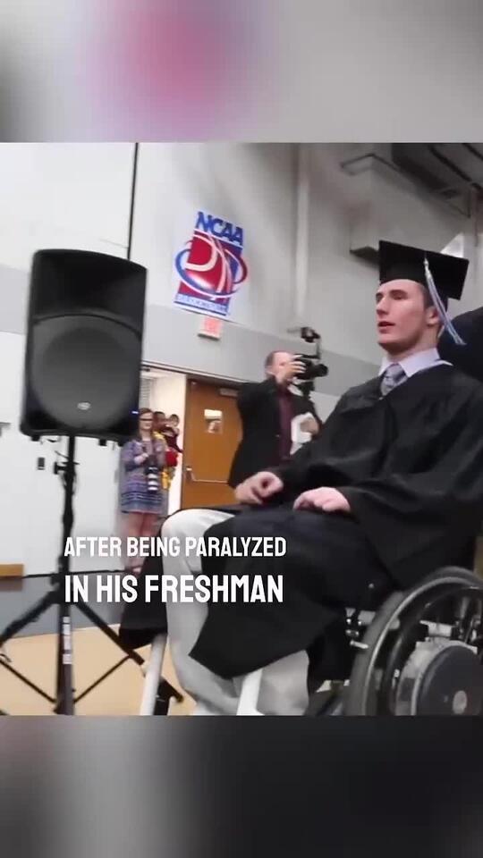After being paralyzed his freshman year he was able to walk the stage ...
