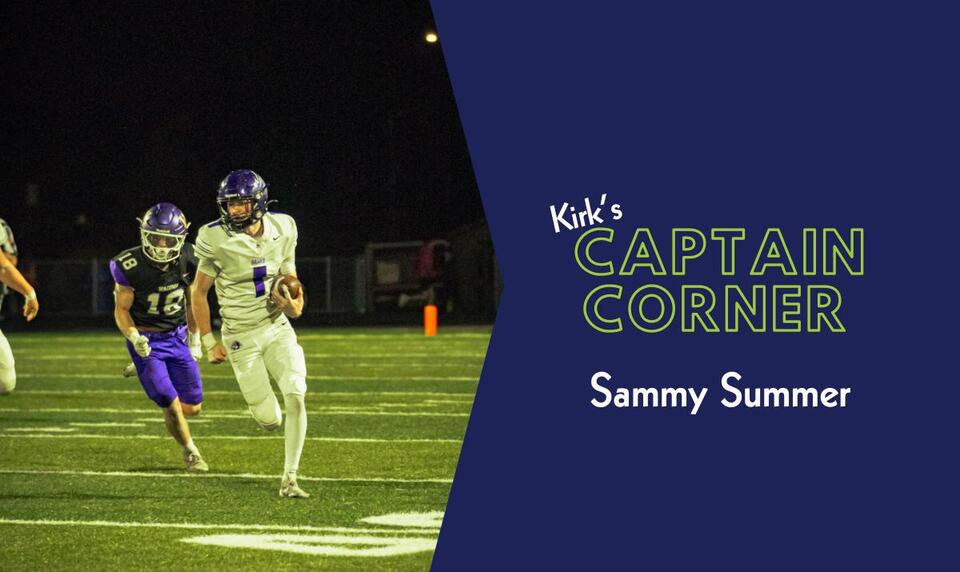 Kirk’s Captain Corner: Sammy Summer, Chaska Football - NewsBreak