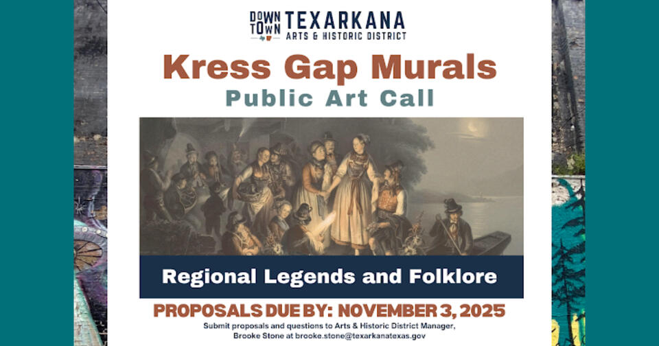 Texarkana Arts & Historic District Announces Kress Gap Mural Theme and ...