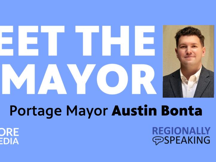 Regionally Speaking: Meet the Mayor Portage with Portage Mayor Austin Bonta