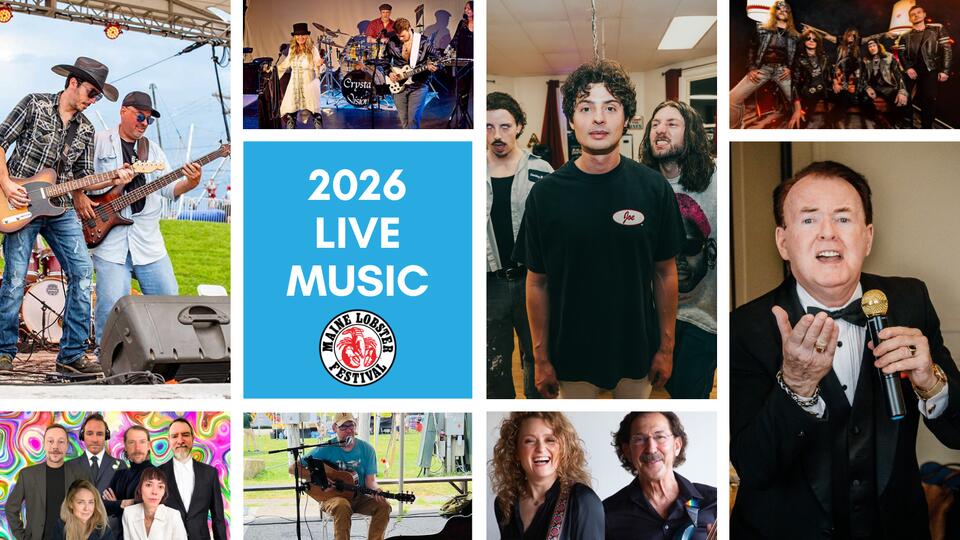 Maine Lobster Festival Live Music 2026: Full Lineup, Schedule and What ...