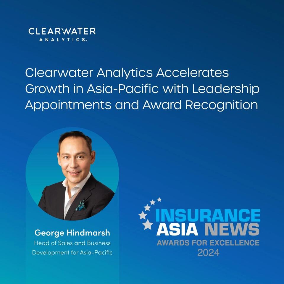 Clearwater Analytics Accelerates Growth in Asia-Pacific with Leadership ...