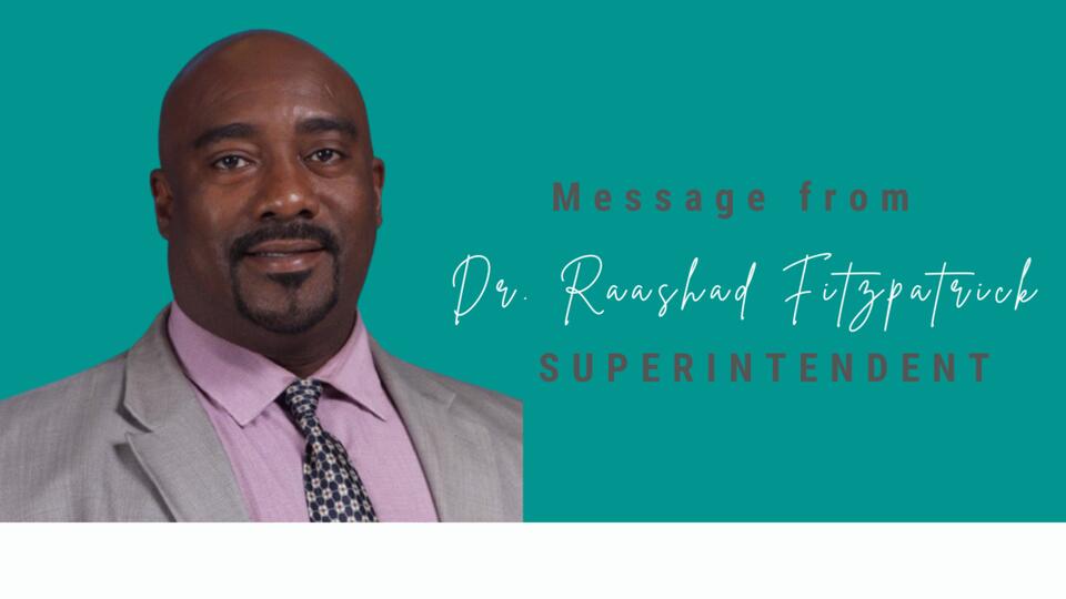 Letter to the Editor: Dr. Raashad Fitzpatrick, Superintendent ...