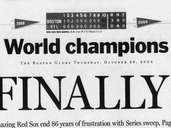 How sportswriters described the Red Sox winning the 2004 World Series How sportswriters described the Red Sox winning the 2004 World Series