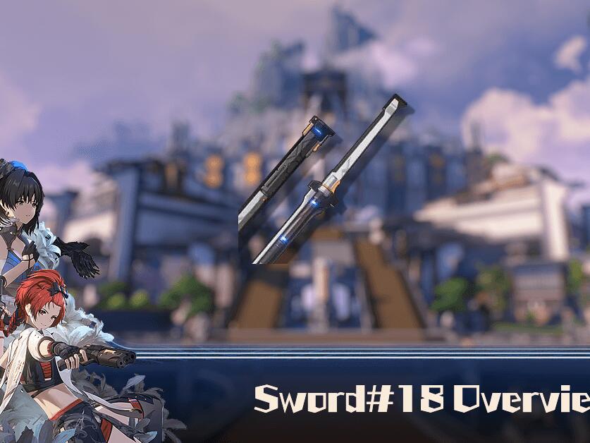 Sword#18 (Sword) Overview – Wuthering Waves